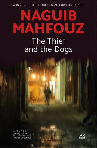 The Thief and the Dogs – AUC Bookstores EG
