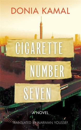 Cigarette Number Seven: A Novel – AUC Bookstores EG